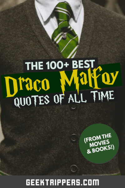 The Best Draco Malfoy Quotes from the Harry Potter World: 115+ Classic ...