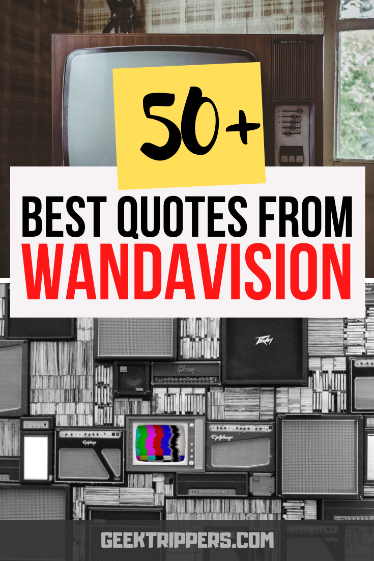 The 50+ Best WandaVision Quotes & Lines: Funny, Eerie & Iconic!